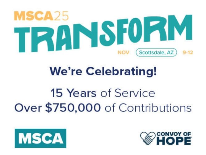 Celebrate 15 Years of Service with MSCA and Convoy of Hope at MSCA25 | phcppros